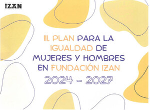 III. Plan de Igualdad | Fundación Izan